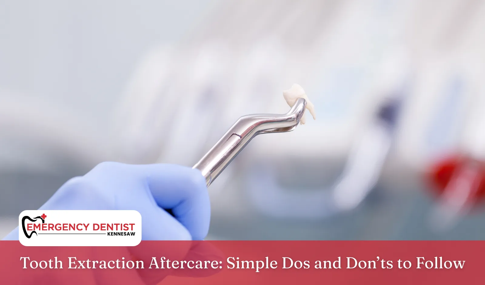 Tooth Extraction Aftercare: Simple Dos and Don’ts to Follow